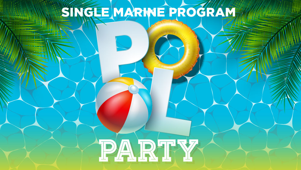 MCCS Single Marine Program Pool Party