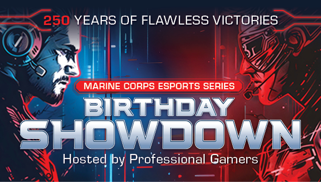 MCCS Marine Corps eSports Series - Birthday Showdown