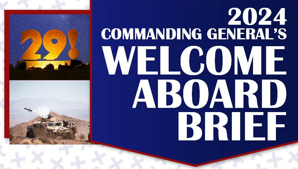 29 Palms | Commanding General's Welcome Aboard Brief
