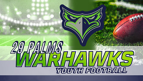 29 Palms | 29 Palms Warhawks Tackle Football